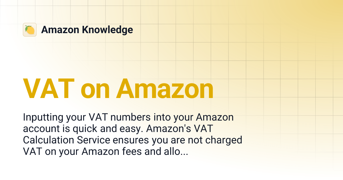 VAT on Amazon | Amazon Knowledge